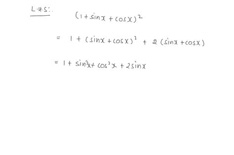 solved verify that each trigonometric equation is an identity 1 sinx cosx 2 2 1 sinx 1 cosx