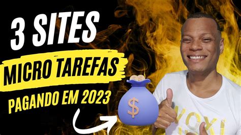 3 SITES DE MICROTAREFAS PARA GANHAR DINHEIRO EM 2023 YouTube