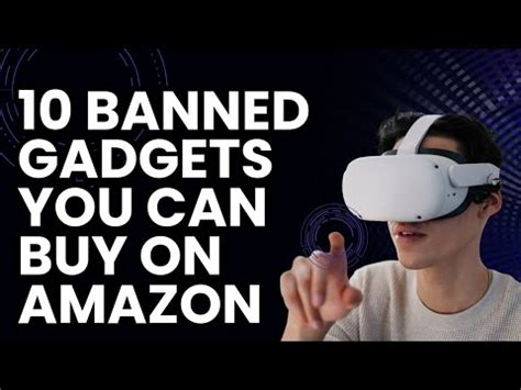 Banned Gadgets That You Can Still Buy On Amazon Youtube