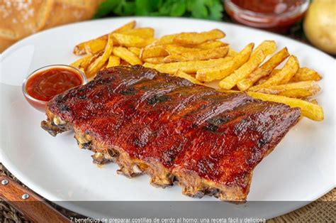 7 beneficios de preparar costillas de cerdo al horno una receta fácil