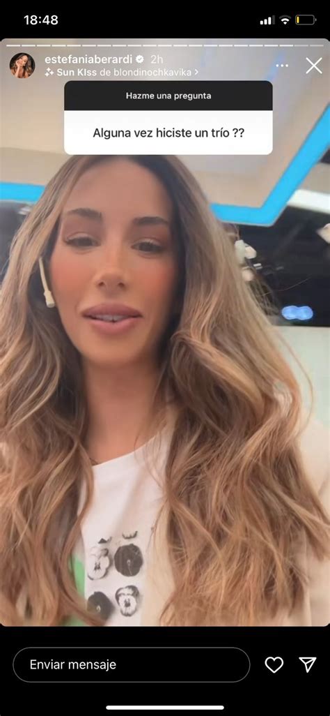 Qué dijo Estefi Berardi cuando el preguntaron si hizo un trío Les voy