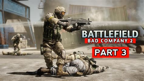 Battlefield Bad Company 2 Walkthrough Gameplay Part 3 YouTube