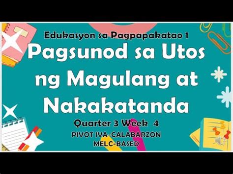 Pagsunod Sa Utos Ng Magulang At Nakakatanda ESP1Q3W4 YouTube