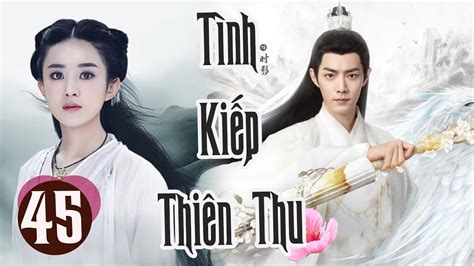 Phim Bộ Cổ Trang Tiên Kiếm Hiệp Trung Quốc Hay Nhất 2021 TÌNH KIẾP