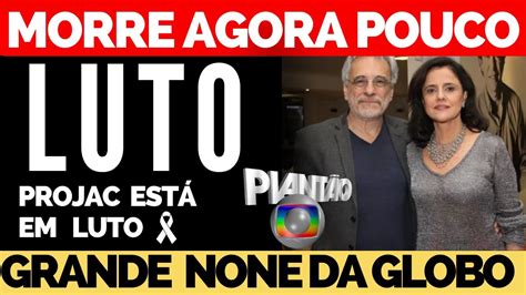 MORRE AGORA HÁ POUCO ACABA DE SER CONFIRMADO GRANDE NOME DA TV GLOBO