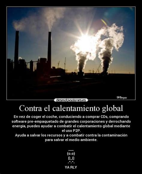 Im Genes Y Carteles De Calentamiento Pag Desmotivaciones