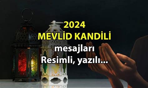 KUTLU GECE Mevlid Kandili mesajları resimli sözleri Mevlid Kandili