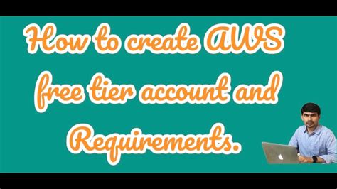 How To Create Aws Free Tier Account And Basic Requirements Youtube