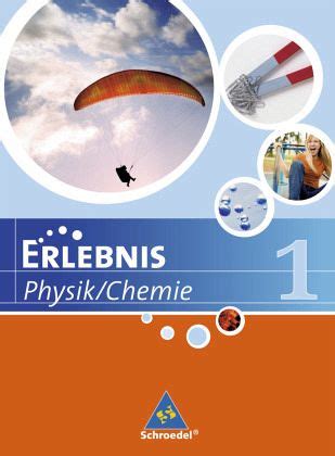 Erlebnis Physik Chemie Erlebnis Physik Chemie Ausgabe 2007 für