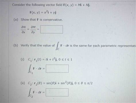 Solved Consider The Following Vector Field F X Y Mi Nj F X Y X 2i