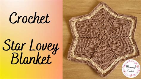 Crochet 6 Pointed Star Lovey Crochet Lovey Star Blanket 6 Pointed
