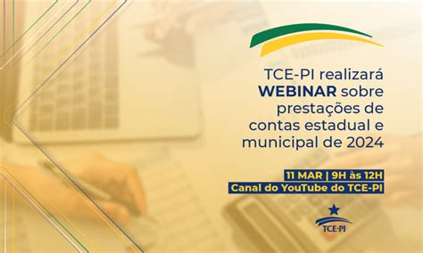 TCE PI realizará Webinar sobre prestações de contas estadual e