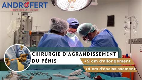 Chirurgie d agrandissement du pénis 2 cm d allongement 4 cm d