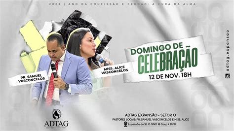 Culto de Celebração ADTAG EXPANSÃO 12 11 2023 YouTube