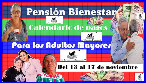 Pensi N Bienestar Conoce El Calendario De Pagos Para Los Adultos