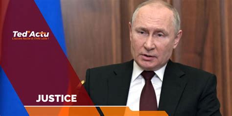 Le président russe Vladimir Poutine visé par un mandat d arrêt de la