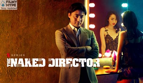 The Naked Director Season 3 Renewed Or Cancelled Release Date