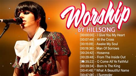 Most Popular Hillsong Praise And Worship Songs Playlist 2022Famous