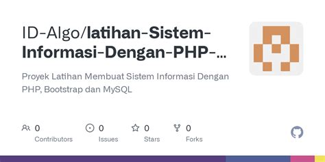 GitHub ID Algo Latihan Sistem Informasi Dengan PHP Bootstrap Dan