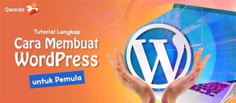 Tutorial Lengkap Cara Membuat Wordpress Untuk Pemula E Learning Bahtiar