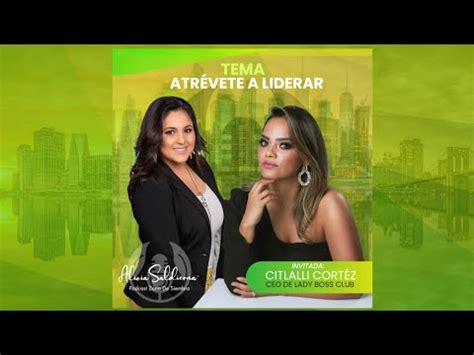 Atr Vete A Liderar Con Citlalli Cortez Youtube