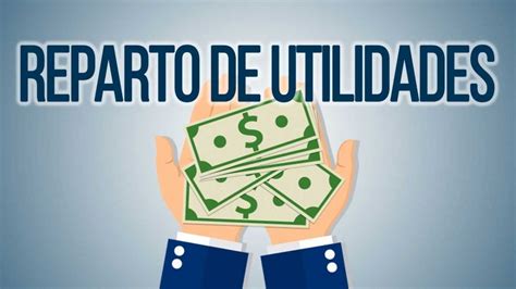 Cuál es el plazo para que las empresas paguen el reparto de utilidades