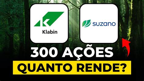 Quanto Rende A Es De Klabin E Suzano Youtube