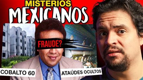 Misterios De Mexico Volumen Youtube
