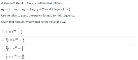 solved a sequence a1 a2 a3 is defined as follows a1