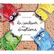 La couleur des émotions La couleur des émotions Un livre tout animé