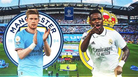 Manchester City Real Madrid Les Compositions Officielles Avresco