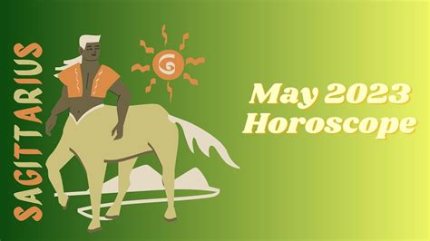 Sagittarius May 2023 Horoscope YouTube