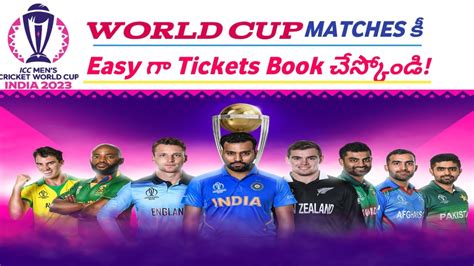How To Book Cricket World Cup Match Tickets How To Book 2023 World Cup