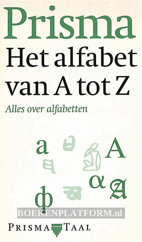 Het Alfabet Van A Tot Z Boekenplatform Nl