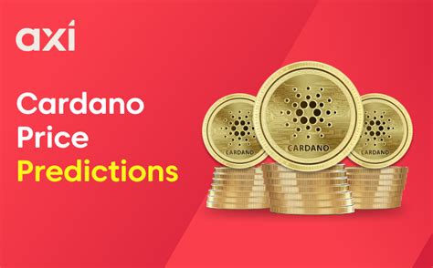 Cardano ADA Price Predictions 2024 2025 2030 2040 2050 Axi EU