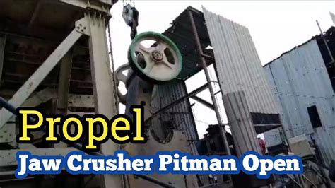 Propel Jaw Crusher Pitman Open YouTube