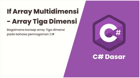Belajar Bahasa Pemrogaman Dasar C If Array Multidimensi Array
