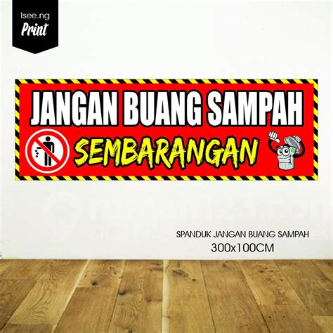 Jual Spanduk Dilarang Buang Sampah Sembarangan Custom X M Shopee