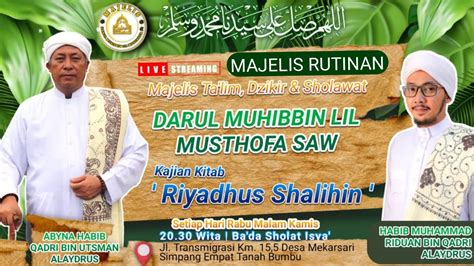 LIVE Majelis Rutinan Malam Kamis Majelis Darul Muhibbin Lil