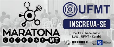 Inscrição Maratona Células Empreendedoras MT 2017 UFMT em Cuiabá