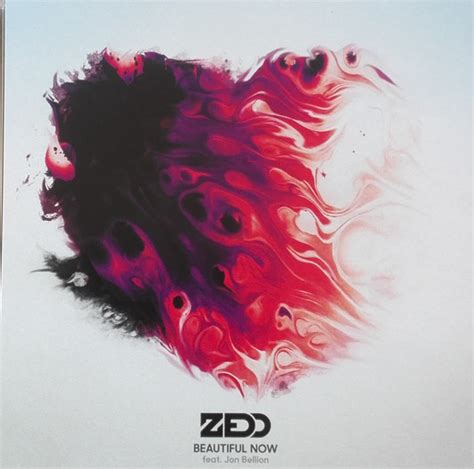 Zedd Feat Jon Bellion Beautiful Now Releases Discogs