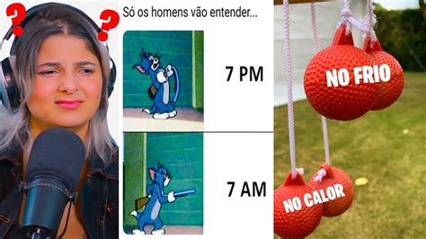 Tentando entender memes que SÓ HOMENS entendem 4 YouTube