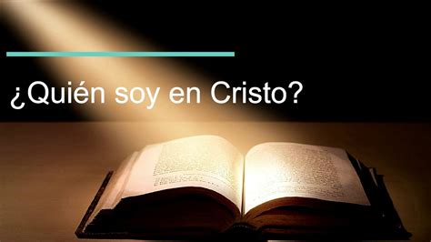 Quién soy en cristo YouTube