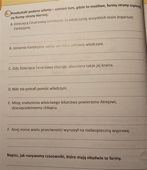 Zadanie Strona Przekszta Podane Zdania Zamie Tam Gdzie To