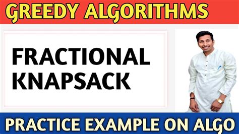 fractional knapsack problem introduction approach of knapsack problem using greedy method