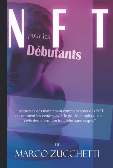 Buy le NFT pour les débutants Apprenez dès maintenant comment créer