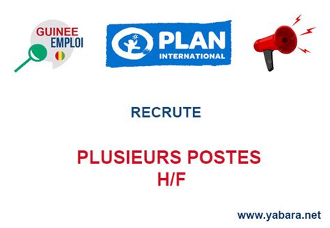PLAN INTERNATIONAL GUINEE RECRUTE PLUSIEURS POSTES H F Y A Bara