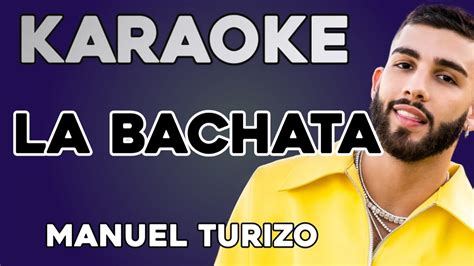 La Bachata MTZ Manuel Turizo KARAOKE YouTube