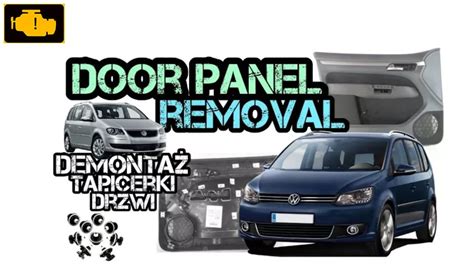 Demonta Tapicerki Drzwi Prz D Vw Touran Youtube