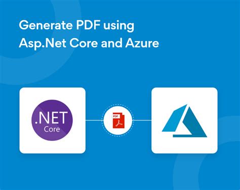 how to generate pdf using asp net core and azure satv